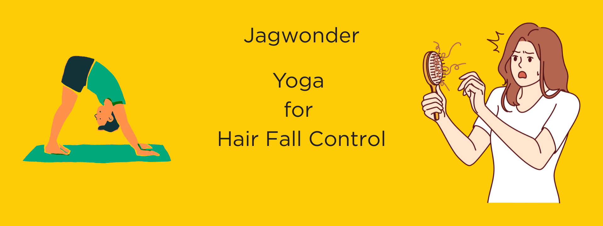 Yoga & Ayurveda for Hair Fall: Natural Hair Regrowth Guide – Jagwonder